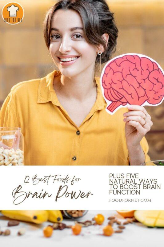 12 Best Foods For Brain Power, Plus Five Natural Ways To Boost Brain ...