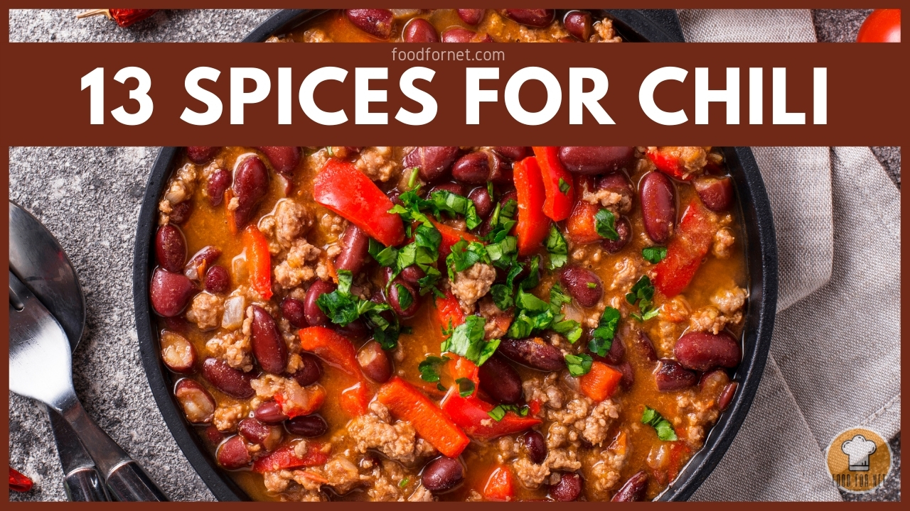 13 Spices for Chili and Easy Must-Try Chili Recipes | Food For Net