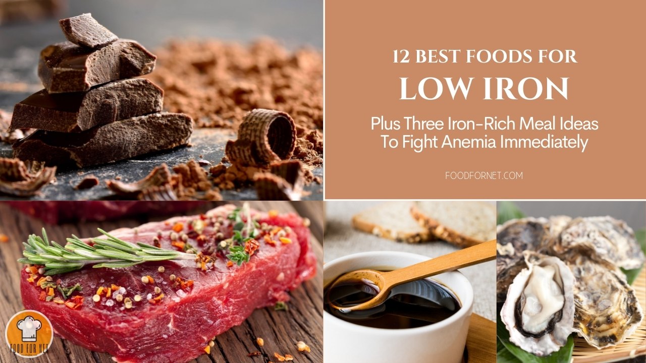 15 Best Foods For Low Iron, Plus Three Iron-Rich Meal Ideas To Fight ...