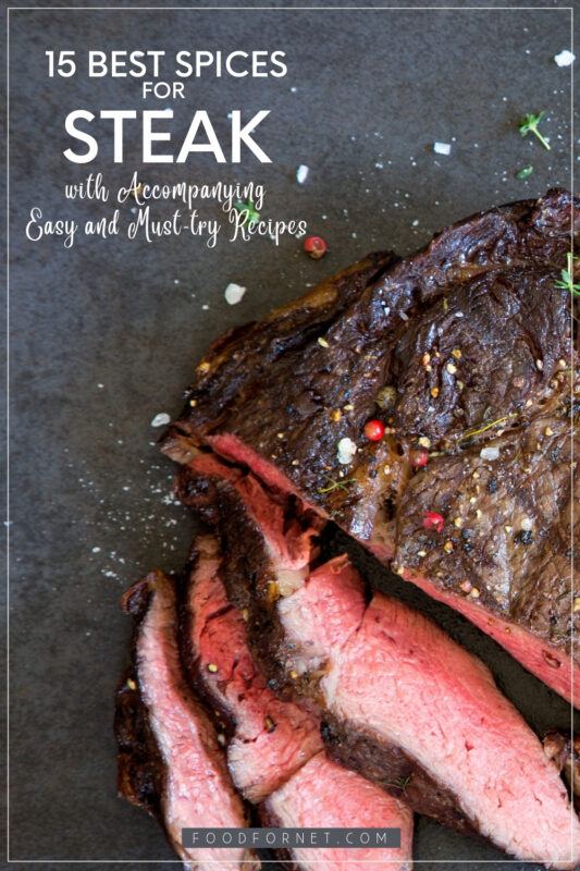 15 Best Spices for Steak with Accompanying Easy and Must-try Recipes ...