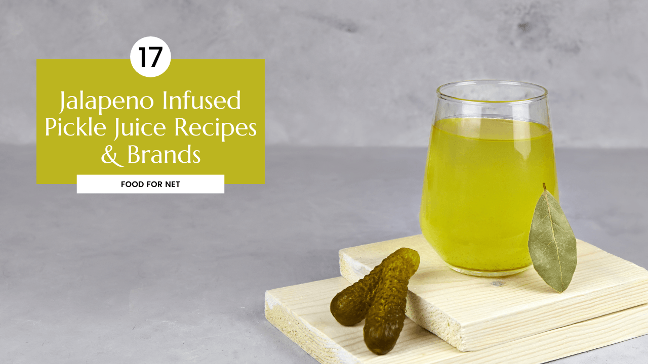 17 Jalapeno Infused Pickle Juice Recipes And Brands | Food For Net