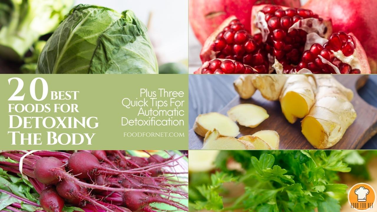 20 Best Foods For Detoxing The Body, Plus Three Quick Tips For ...