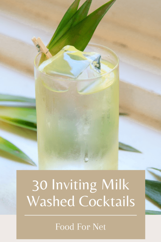 30 Milk Washed Cocktails That Show Off The Power Of This Technique ...