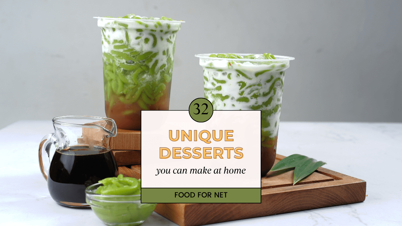 32 Unique Desserts You Can Make For At Home | Food For Net