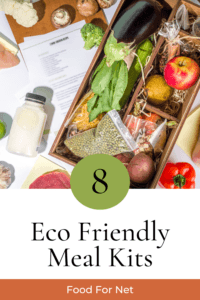 8 Eco Friendly Meal Kits To Feed You And Protect The Environment | Food ...