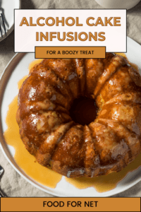 38 Alcohol Cake Infusions For A Boozy Sweet Dessert | Food For Net