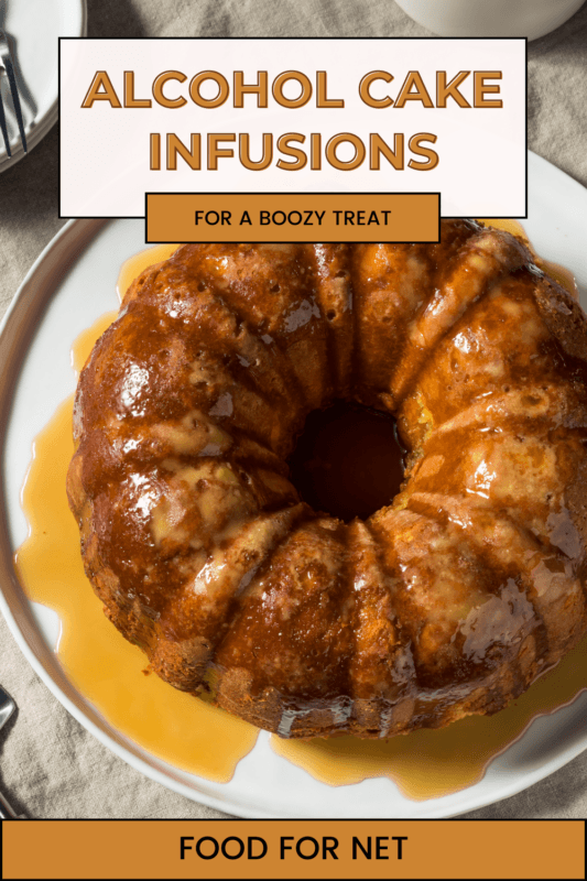38 Alcohol Cake Infusions For A Boozy Sweet Dessert | Food For Net