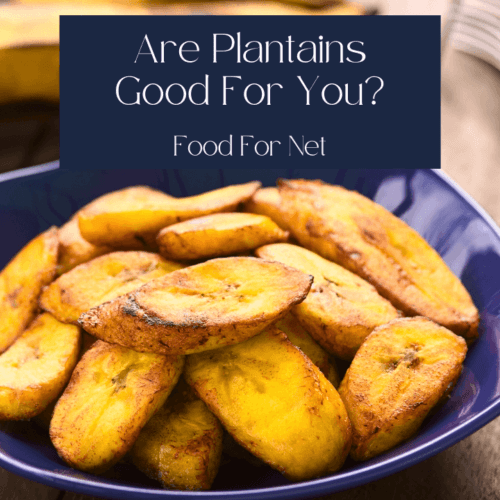 Can You Eat Raw Plantains? | Food For Net