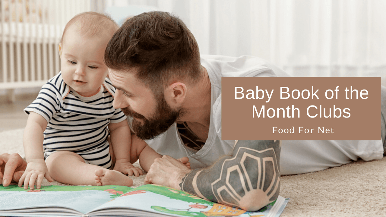 8 Baby Book of the Month Clubs that will Make Your Baby Smarter | Food ...