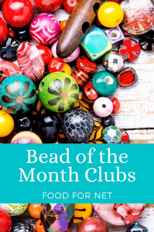 Top 7 Bead of the Month Clubs | Food For Net