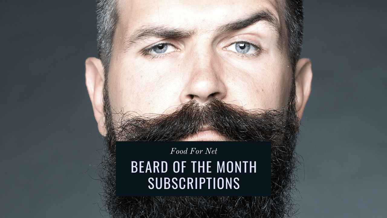 7 Bold Beard of the Month Subscription Boxes | Food For Net