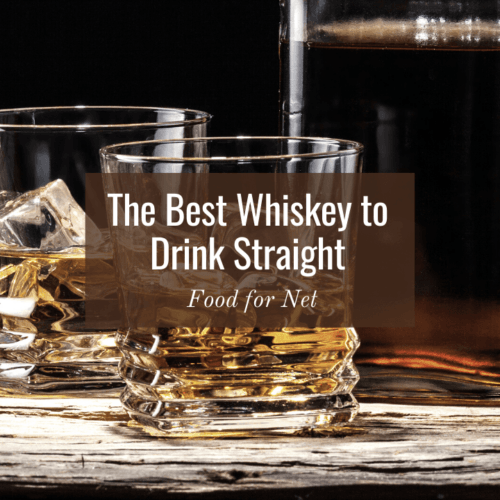 9 Smooth Whiskeys For Beginners | Food For Net