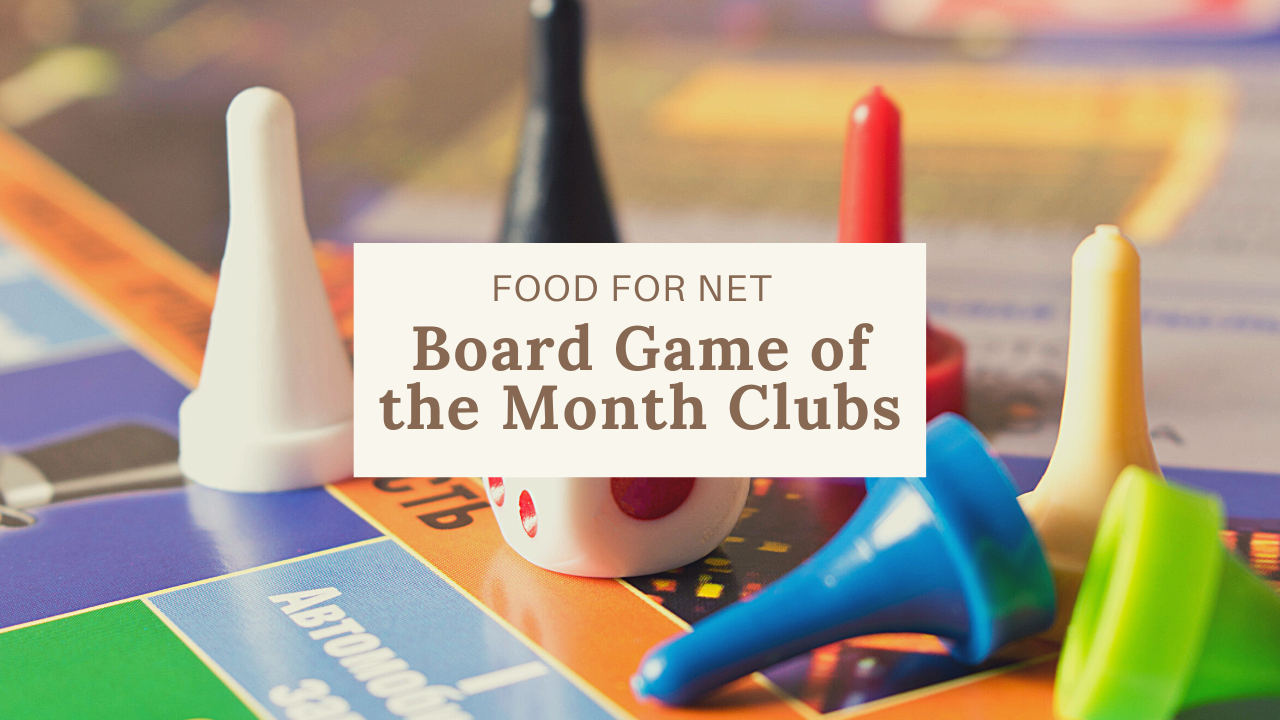 Board Game of the Month Clubs+Gift Basket | Food For Net