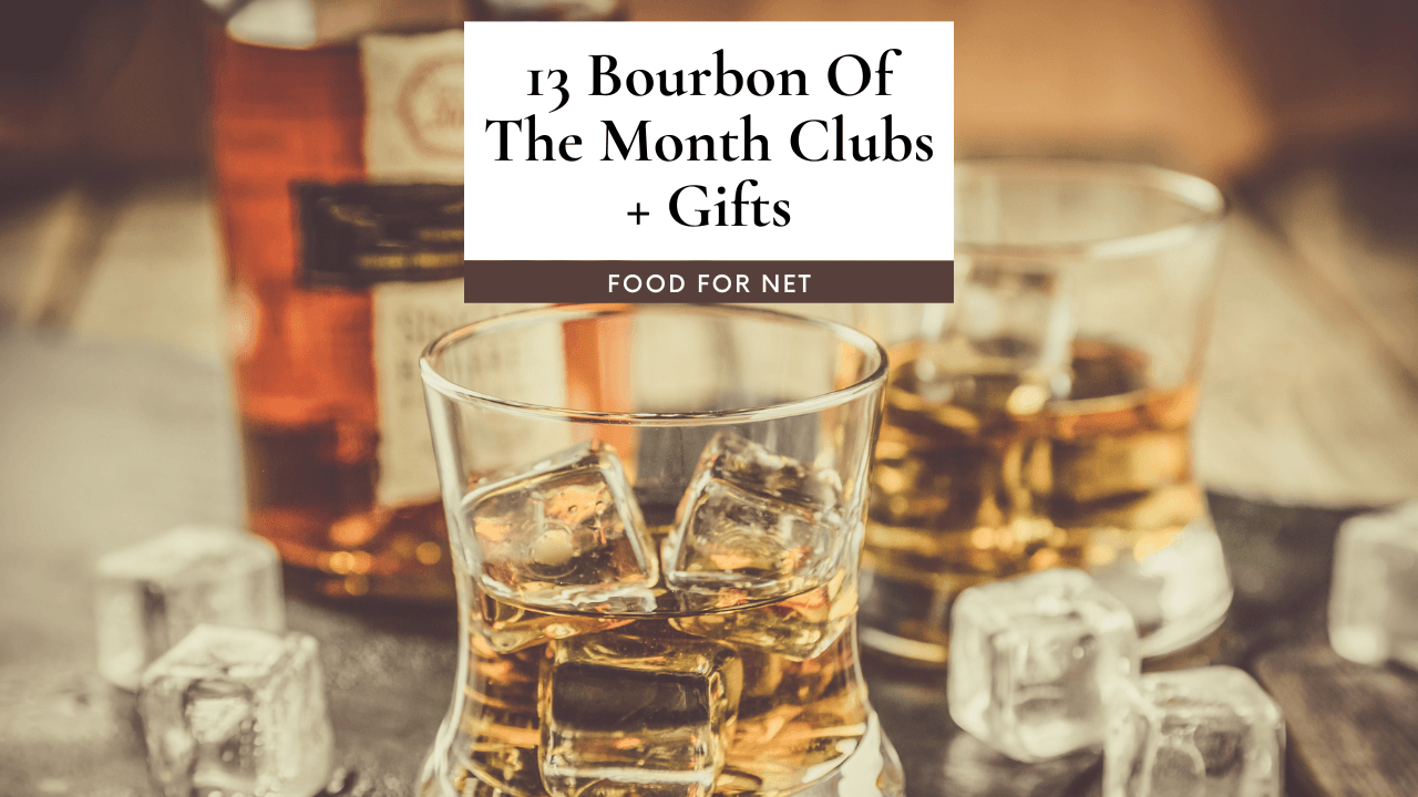 13 Bourbon of the Month Clubs & Gift Baskets You Can Buy Online | Food ...