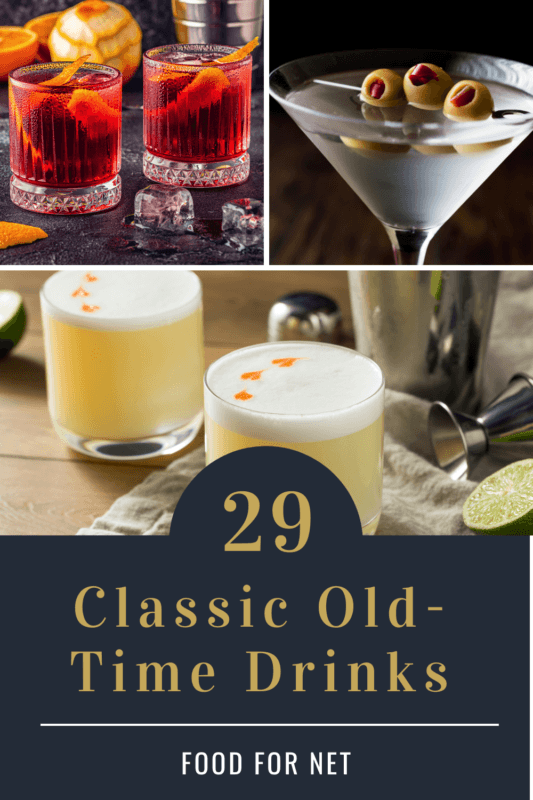 29 Old-Time Drinks For When You Want A Classic | Food For Net