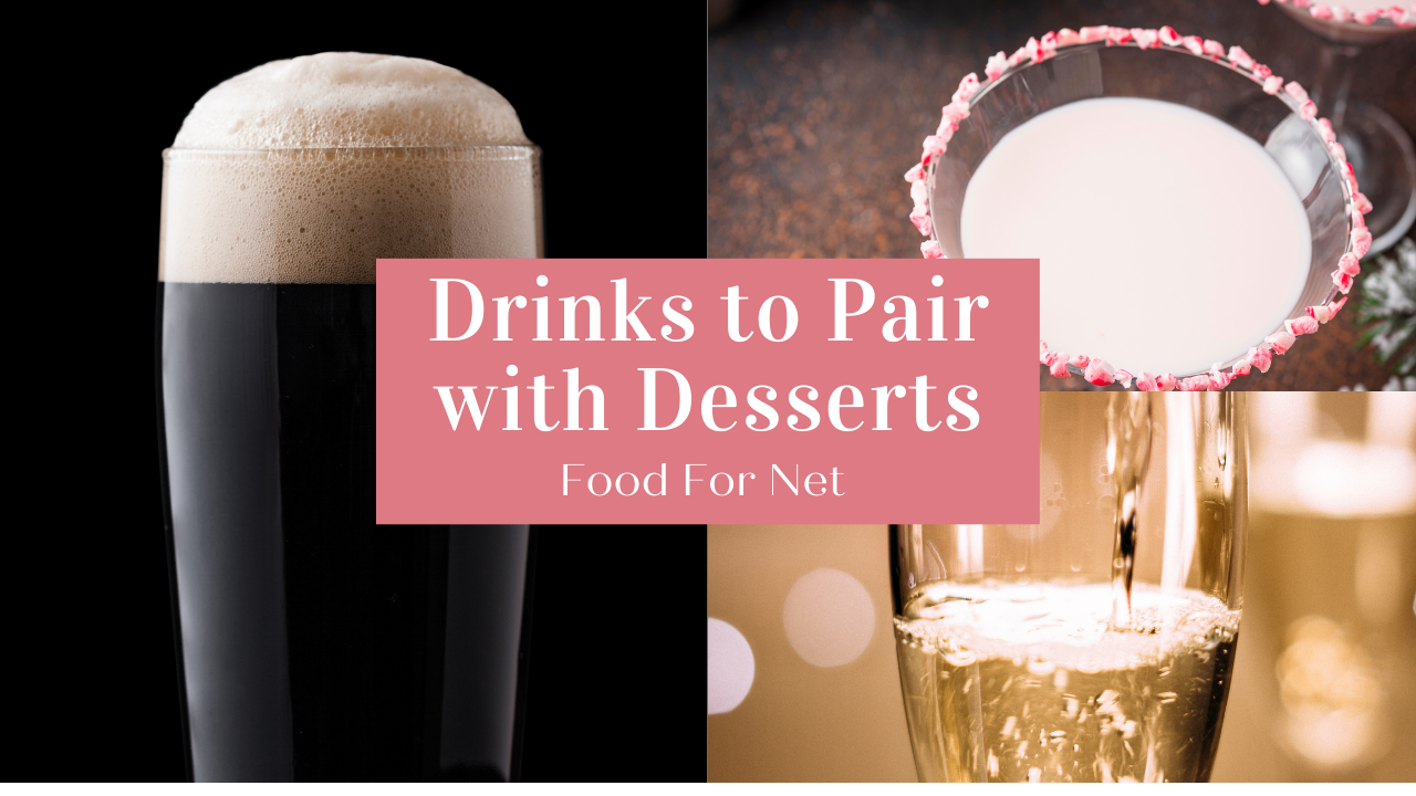 Drinks To Pair With Desserts – Combinations That You’ll Adore | Food ...