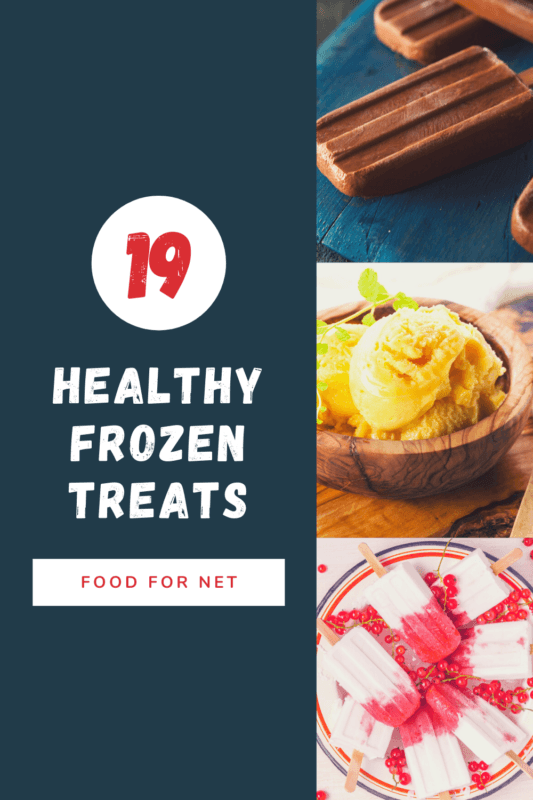 19 Healthy Frozen Treats That Are Much Better Than Ice Cream | Food For Net