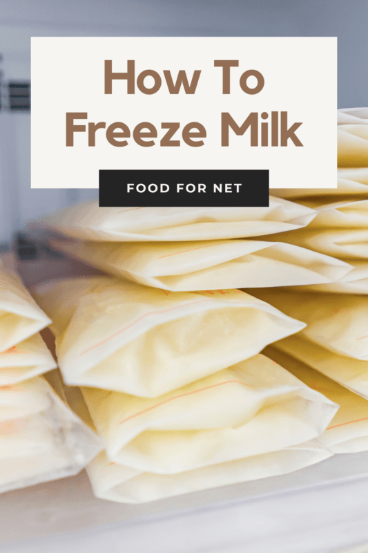 How To Freeze Milk | Food For Net