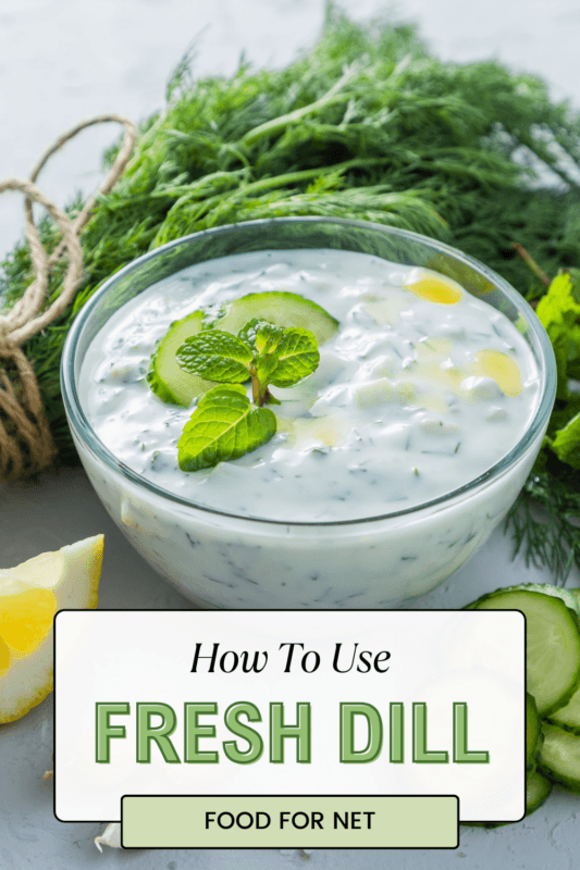 How To Use Fresh Dill | Food For Net