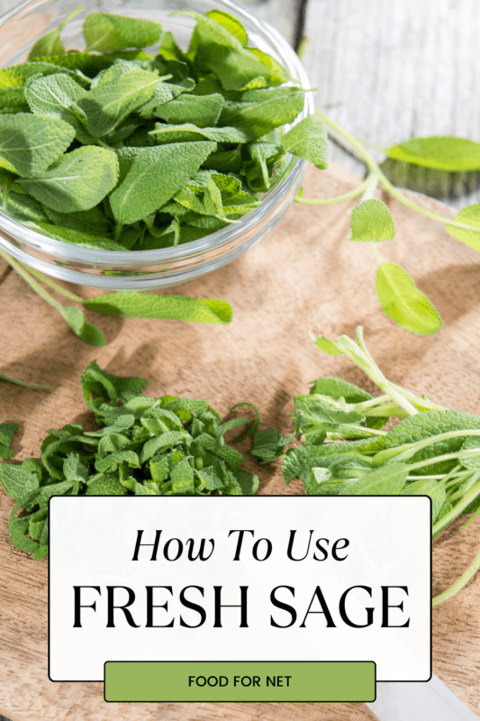 How To Use Fresh Sage | Food For Net