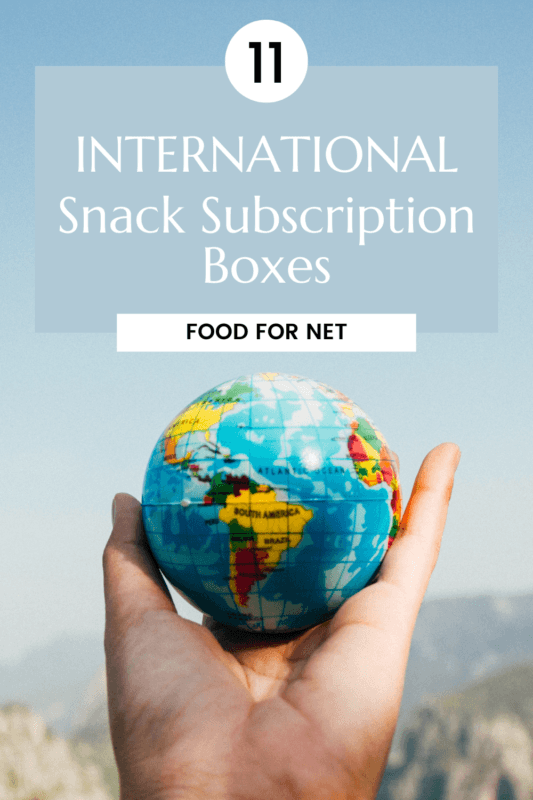 11 International Snack Subscription Boxes That Let You Experience The ...