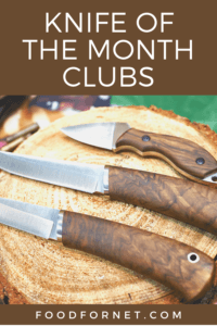 6 Knife of the Month Clubs For A Subscription That's A Little Bit ...