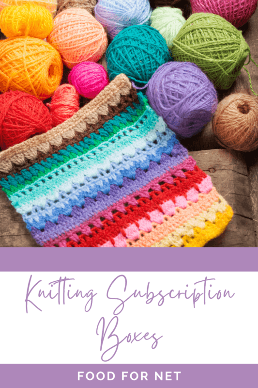 Top 9 Knitting Subscription Boxes for Knitters of All Levels | Food For Net