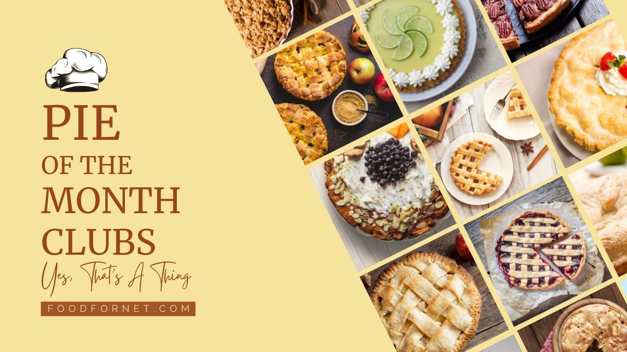 27 Pie Of The Month Clubs (Yes, That’s A Thing) | Food For Net