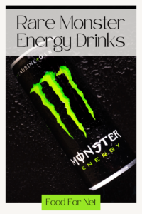 Rare Monster Energy Drinks | Food For Net