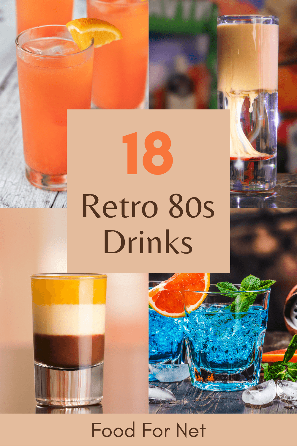18 Retro 80s Drinks To Take You Back In Time | Food For Net