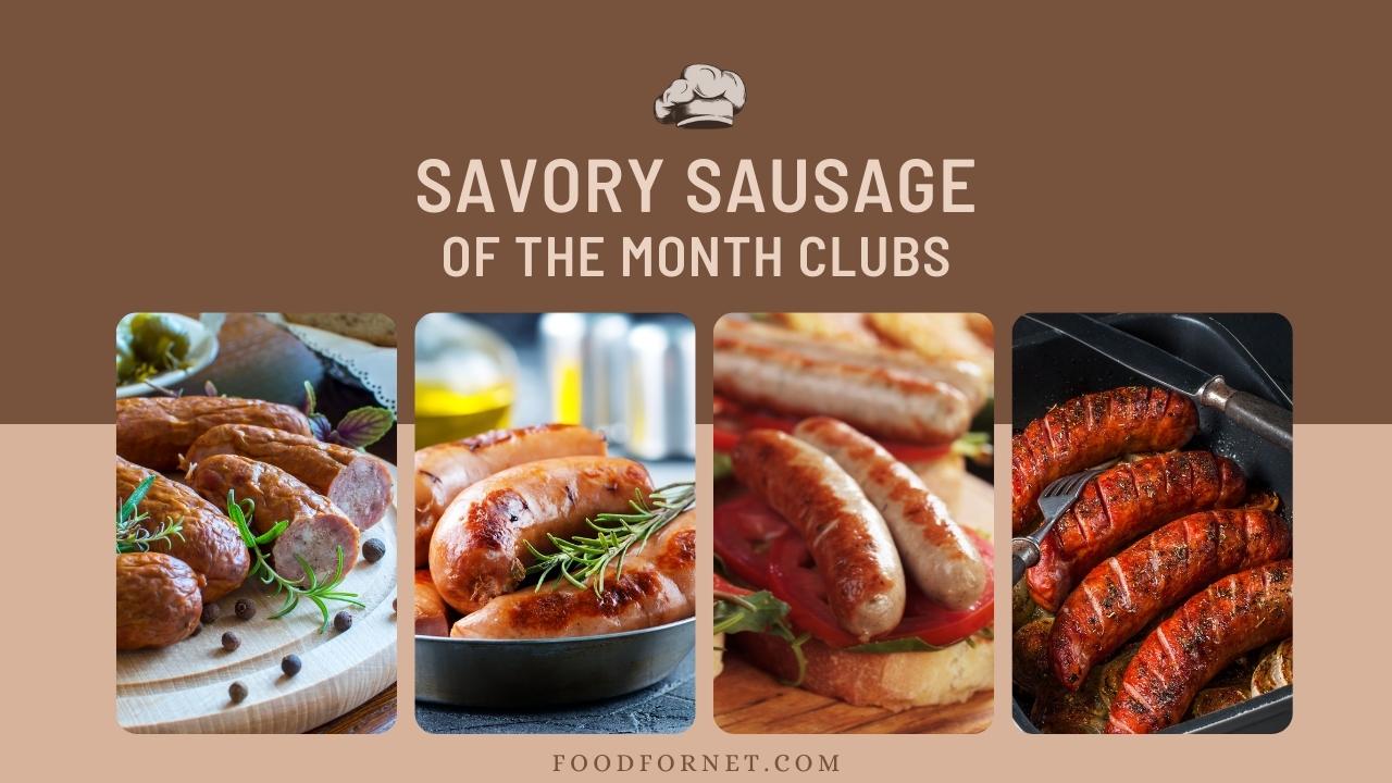 10 Savory Sausage of the Month Clubs | Food For Net