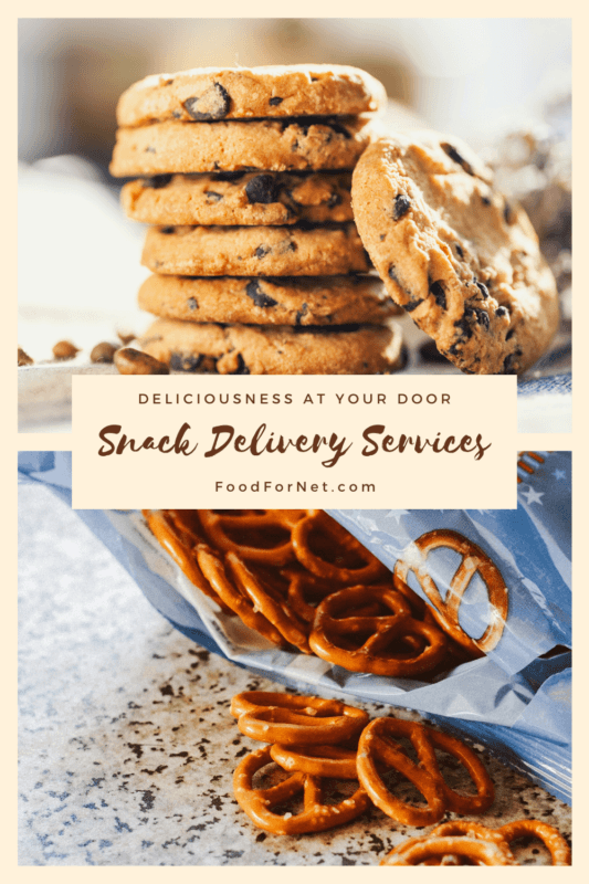 10 Snack Delivery Services That Bring Deliciousness Straight To You ...