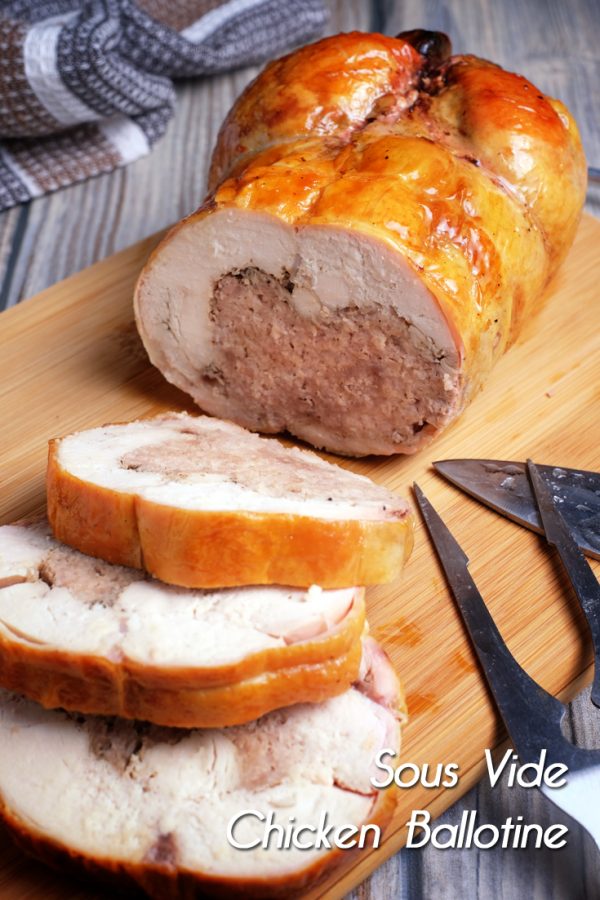 Sous Vide Chicken Ballotine | Food For Net