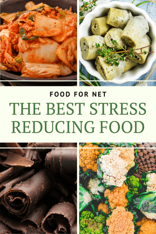 Stress Reducing Food Because Who Wants To Be Stressed Out? | Food For Net