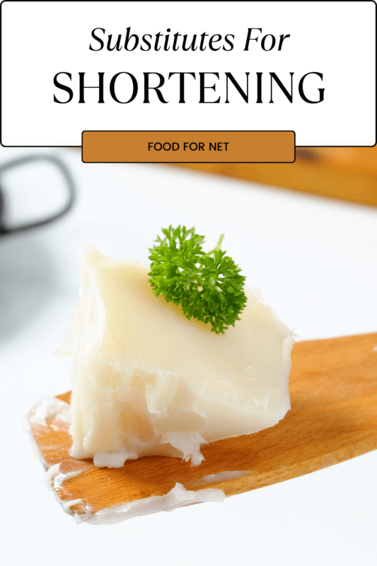 Substitutes For Shortening | Food For Net