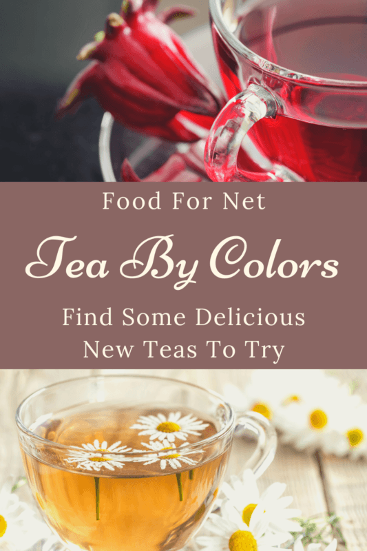 Tea By Colors – A Variety Of Teas That Look And Taste Amazing | Food ...