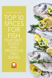Top 10 Spices for Fish Plus Easy, Quick, and Delicious Fish Dishes ...