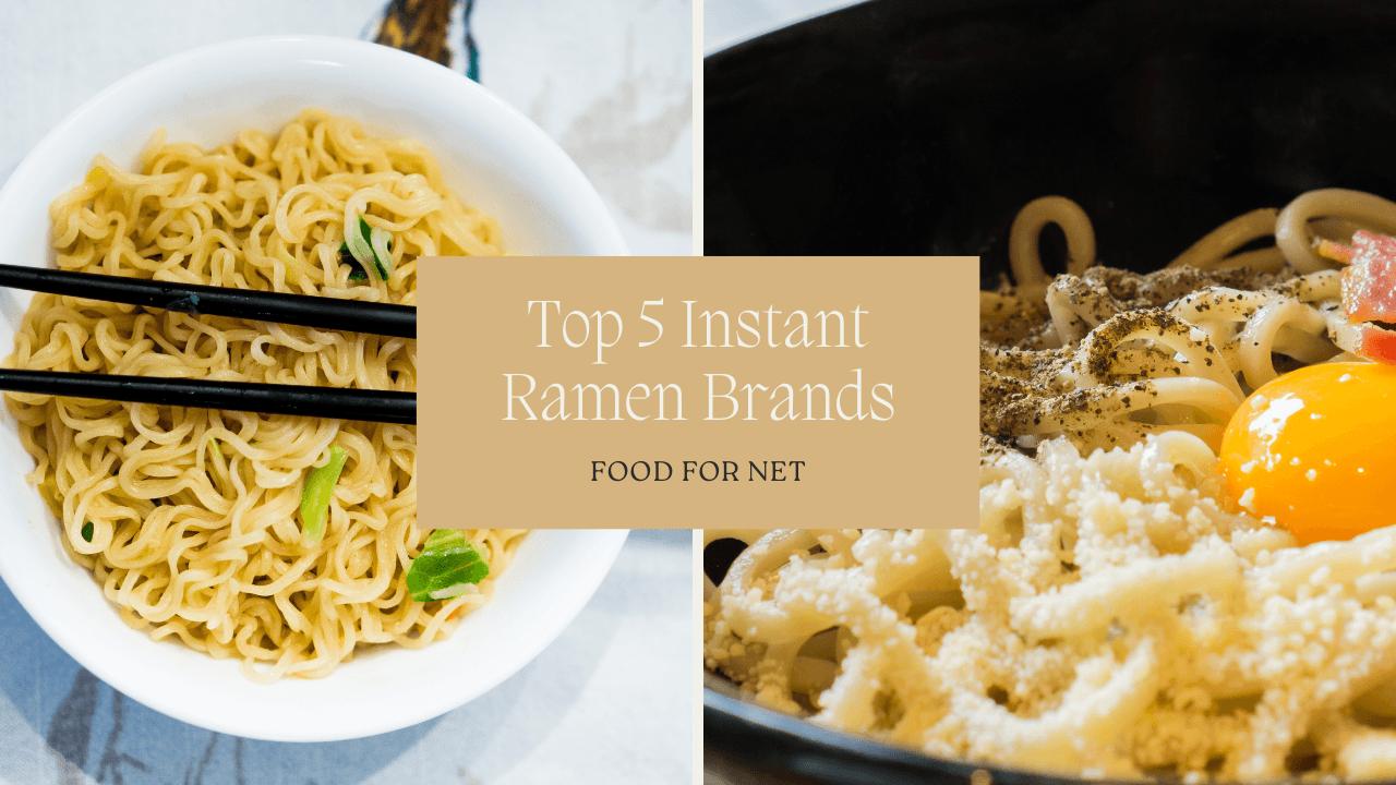 5 Best Instant Ramen Brands | Food For Net