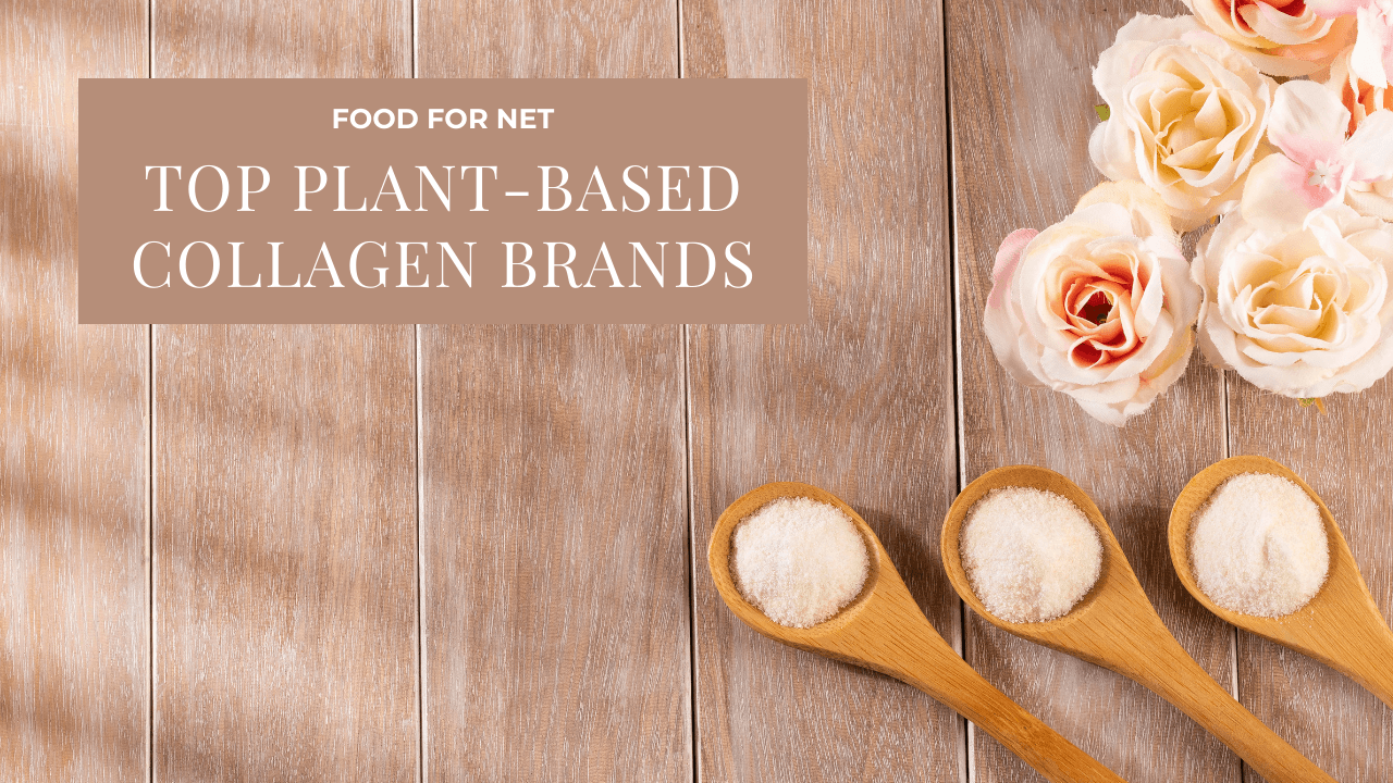 5 Best Plant-Based Collagen Brands | Food For Net