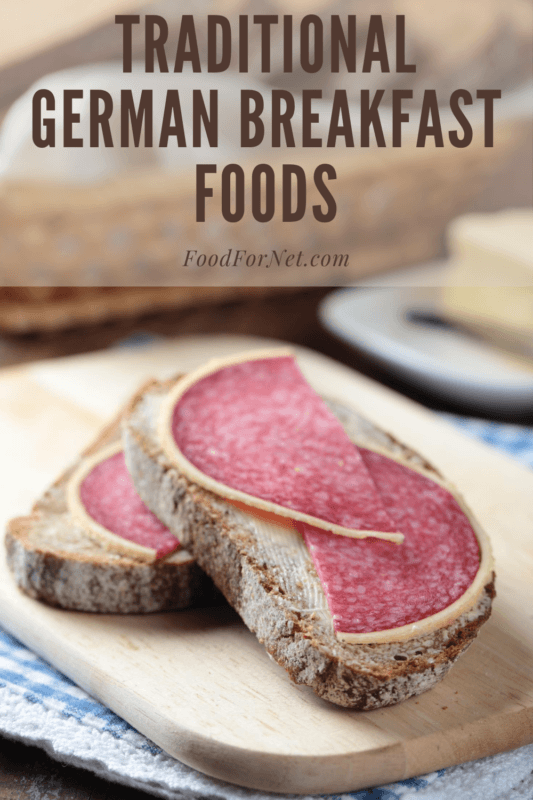 14 Traditional German Breakfast Foods That Will Keep You Fed | Food For Net
