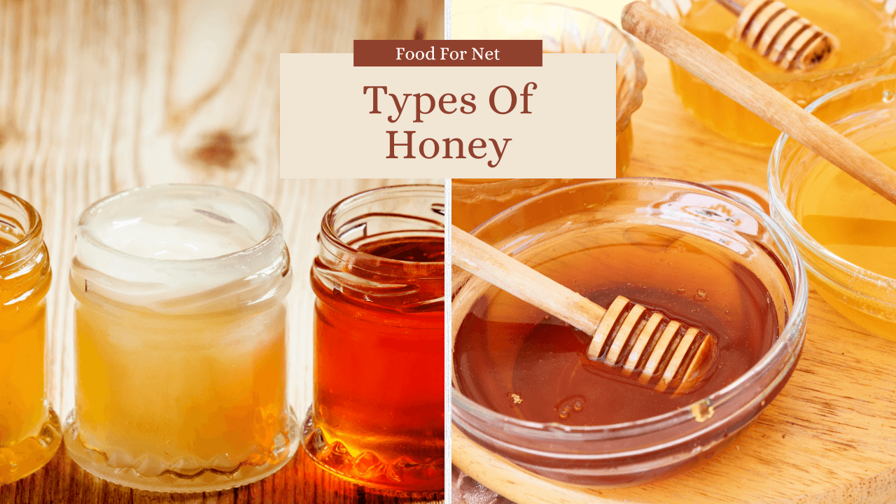 16 Stunning Types Of Honey You Should Try Today | Food For Net