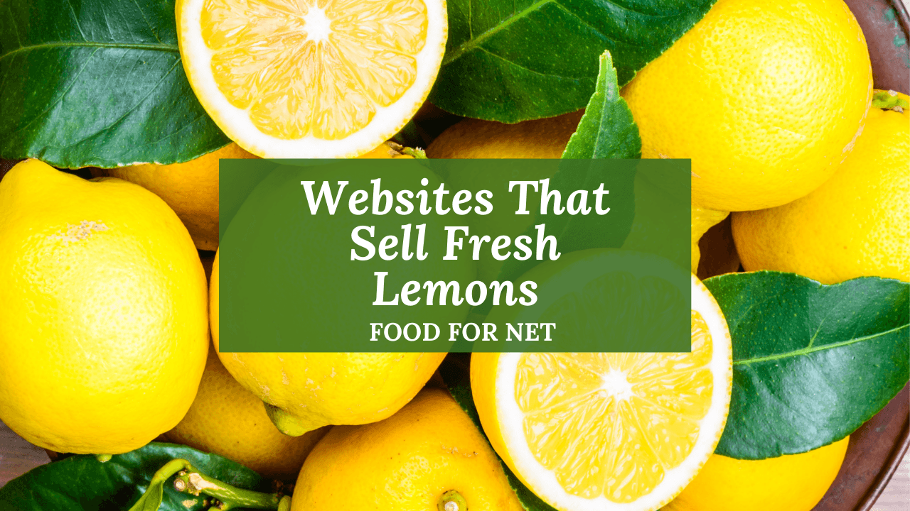 Buy Fresh Lemons Online From These 3 Websites | Food For Net