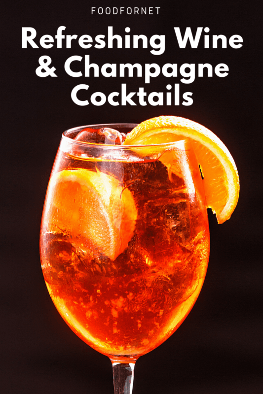 22 Wine And Champagne Cocktails For A Refreshing Tipple | Food For Net