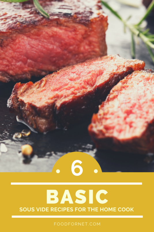 6 Basic Sous Vide Recipes For Home Cooks | Food For Net