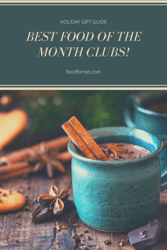 Best Food Of The Month Clubs For Holiday Gifts | Food For Net