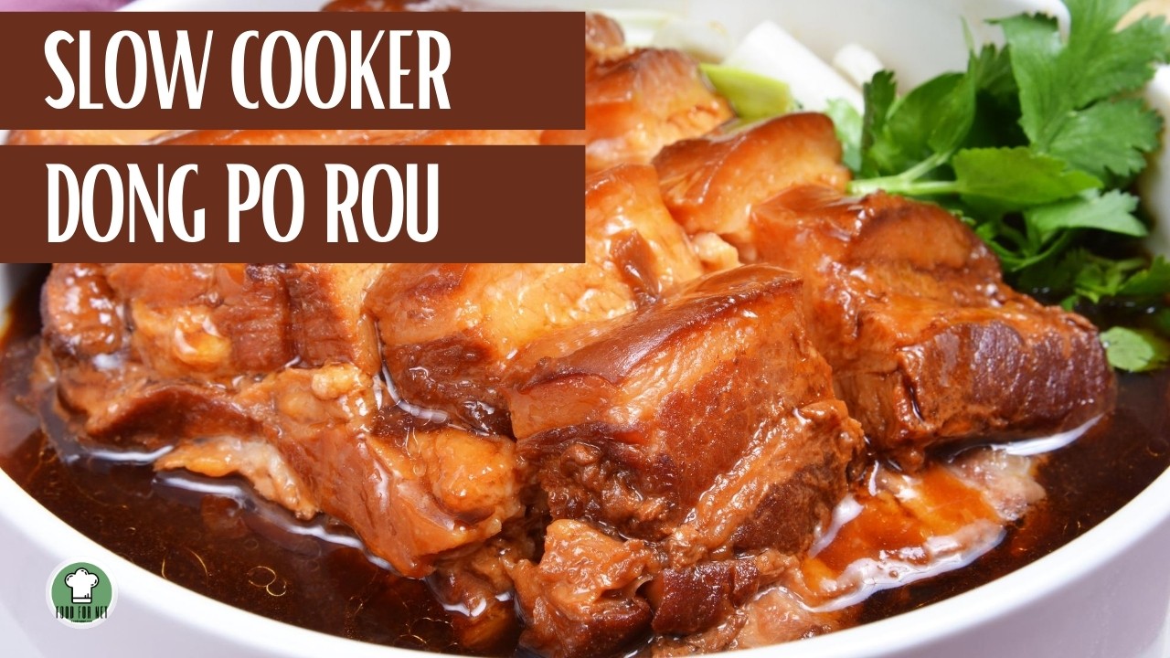 Slow Cooker Dong Po Rou | Food For Net