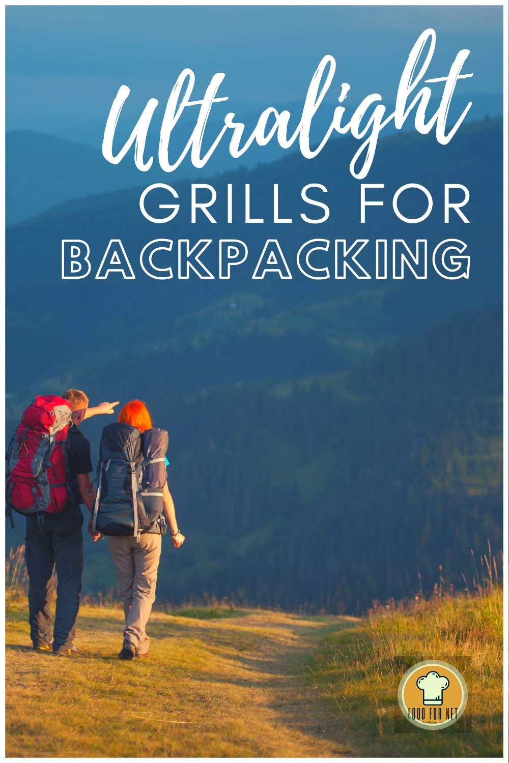 Best Ultralight Grills for Backpacking | Food For Net
