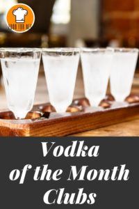 4 Vodka of the Month Clubs You Won't Want to Miss + Bonus Vodka Gift ...